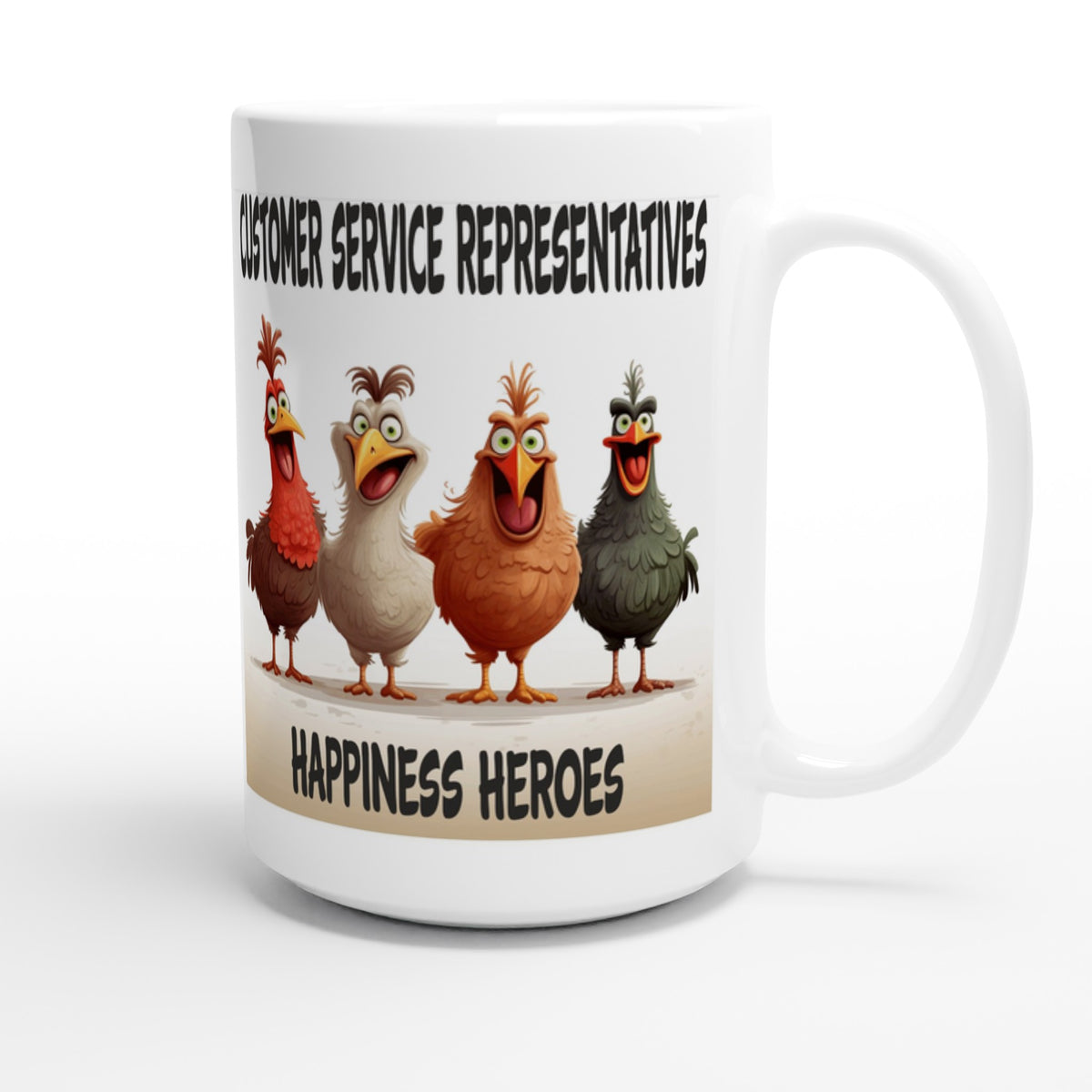 White 15oz Ceramic Mug Customer Services Representatives Happiness Her ...